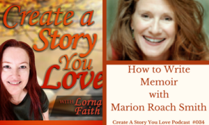 034 How to Write Memoir with Marion Roach Smith